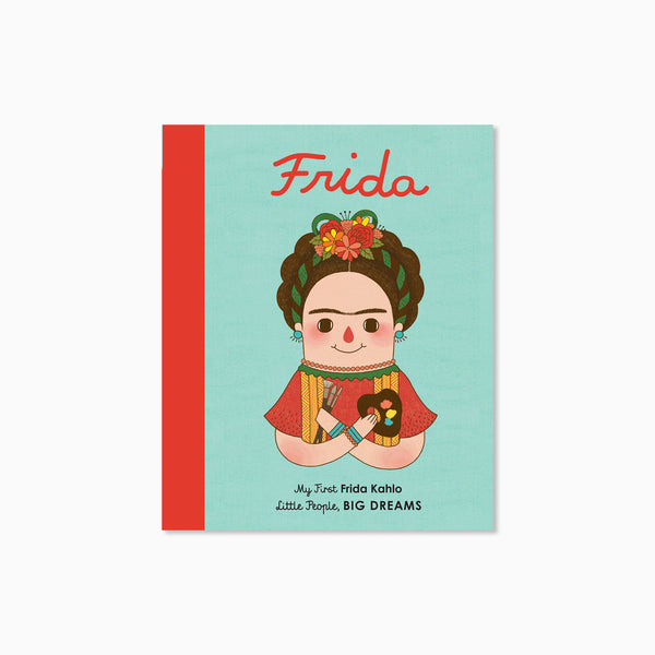My First Little People Big Dreams: Frida Kahlo Book | MORI UK