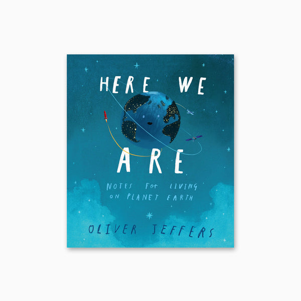 Here We Are: Notes for Living on Planet Earth Book | MORI