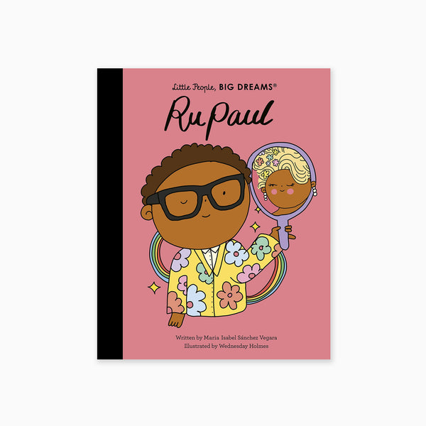 Little People Big Dreams: RuPaul Book | MORI UK